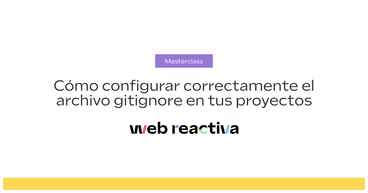 Cómo configurar correctamente el archivo gitignore en tus proyectos