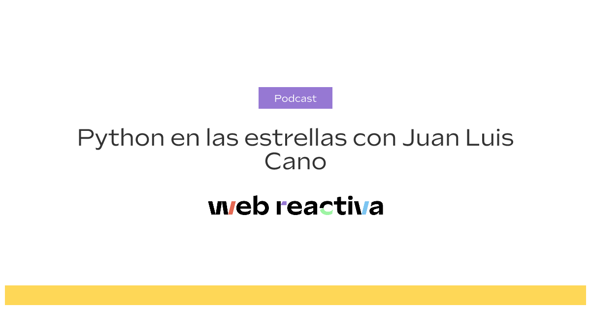 Python en las estrellas con Juan Luis Cano