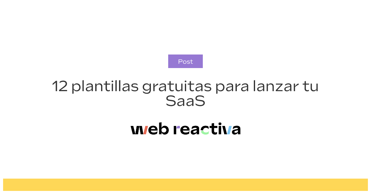 12 plantillas gratuitas para lanzar tu SaaS