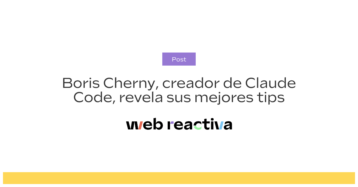 Boris Cherny, creador de Claude Code, revela sus mejores tips