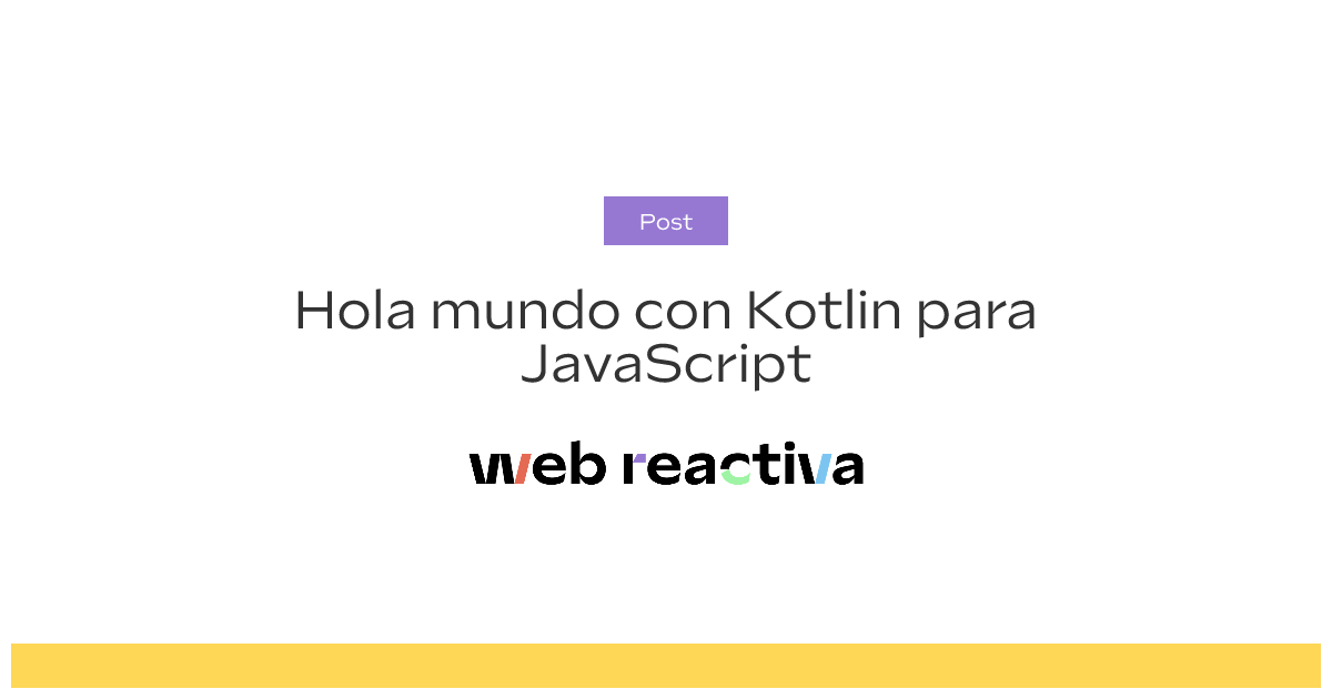 Hola mundo con Kotlin para JavaScript