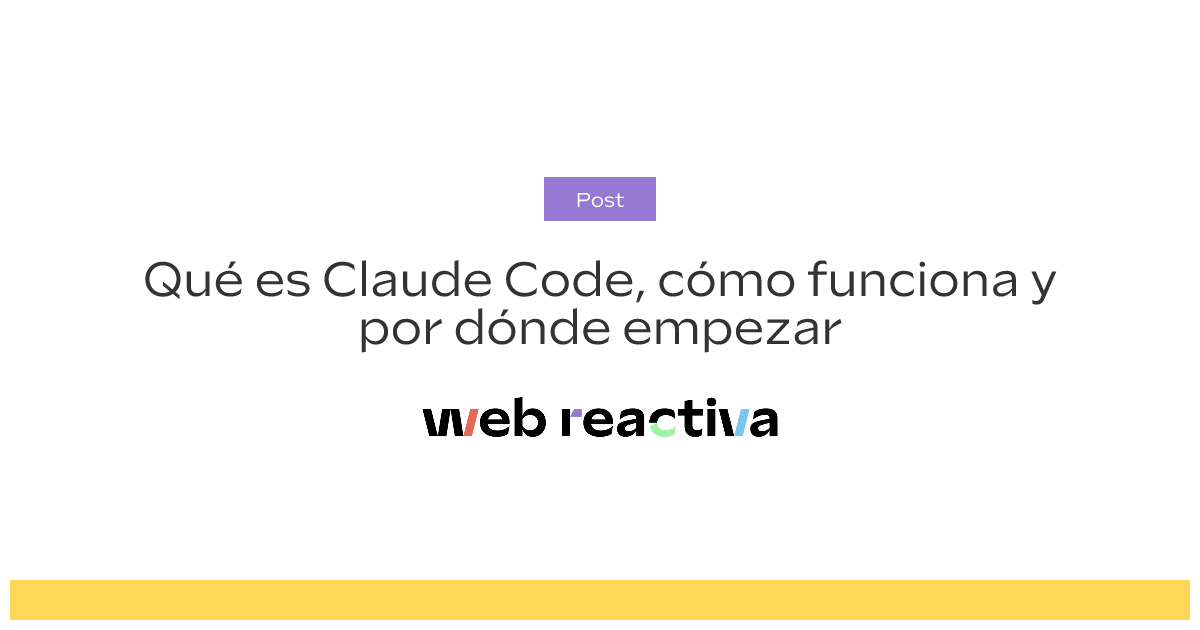 Qué es Claude Code, cómo funciona y por dónde empezar