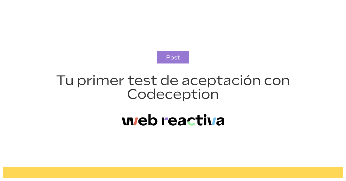 Tu Primer Test De Aceptación Con Codeception 
